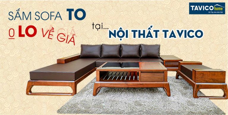 Nội thất Tavico Home | Đại siêu thị gỗ Tây cho người Việt